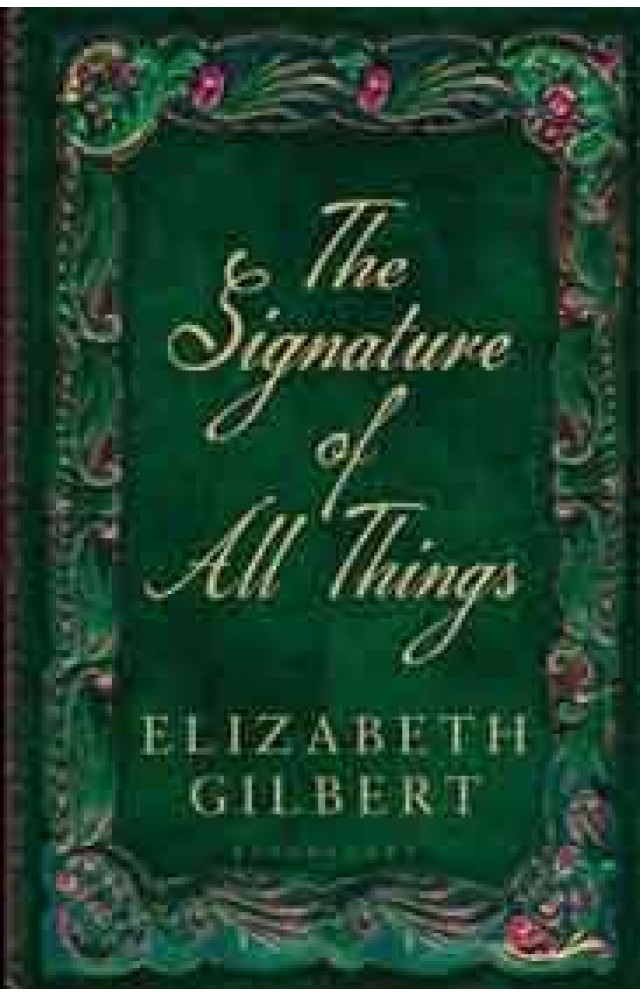 The Signature of All Things - (PB) - 9781408841891