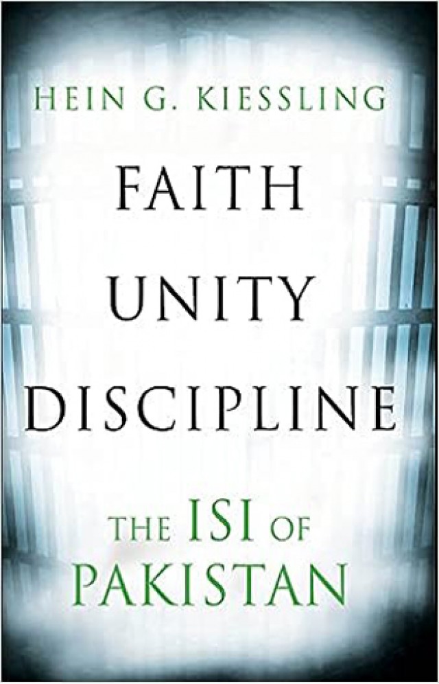 Faith, Unity, Discipline - The Inter-Service-Intelligence (ISI) of ...