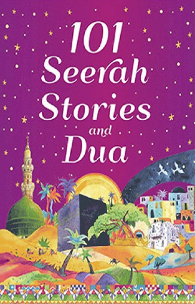 101 Seerah Stories and Dua - 9789351790242