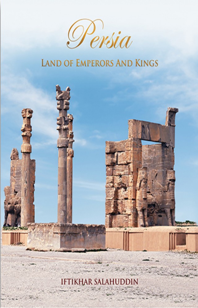 Buy Persia - Land of Emperors And Kings - 9789692331616