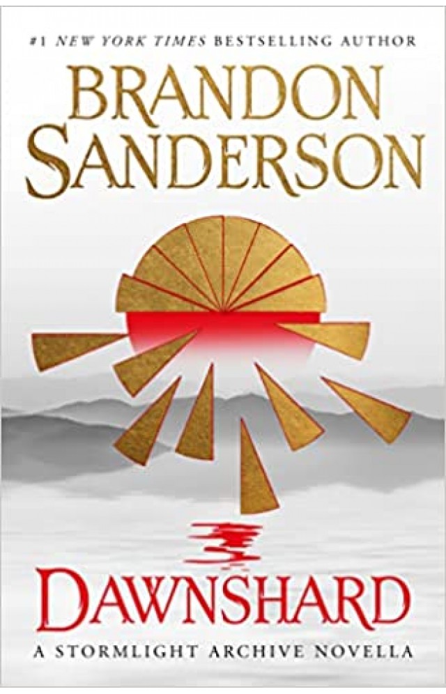 Dawnshard A Stormlight Archive Novella 9781803361338 Dawnshard A Stormlight Archive Novella 9781803361338