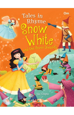 Snow White and the Seven Dwarfs: Tales In Rhyme - 9789352763917