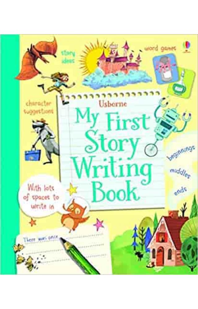 My First Story Writing Book My First Story Writing Book