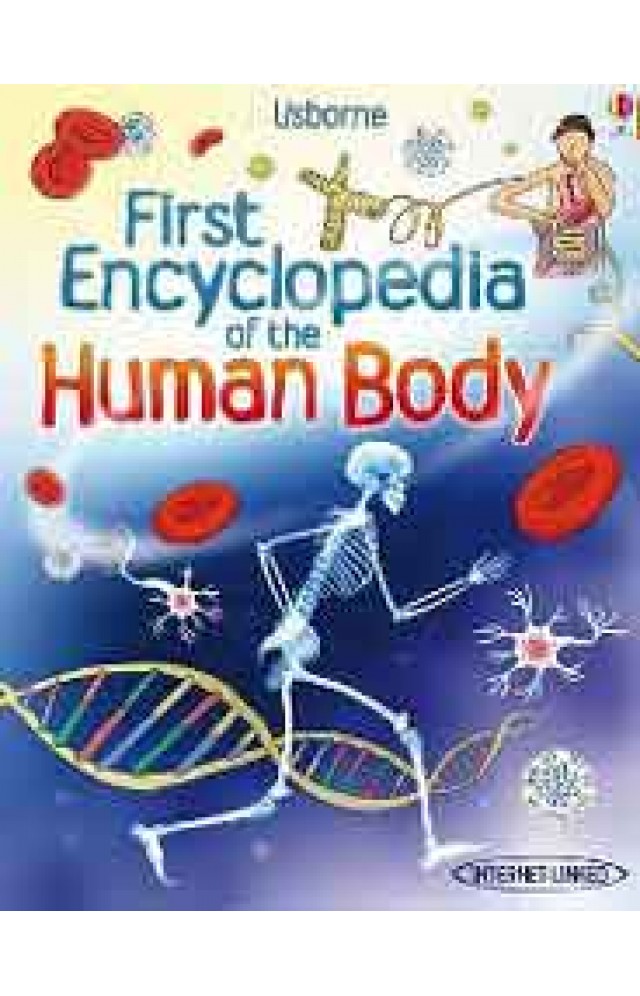 First Encyclopedia of the Human Body (Usborne First Encyclopedias)