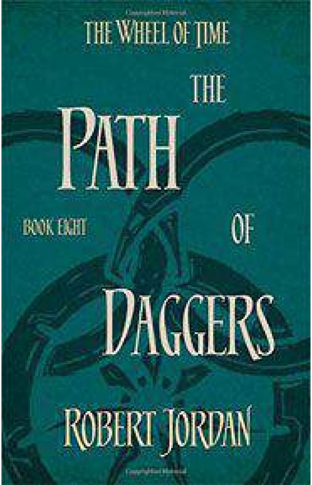 The Path Of Daggers: Book 8 of the Wheel of Time